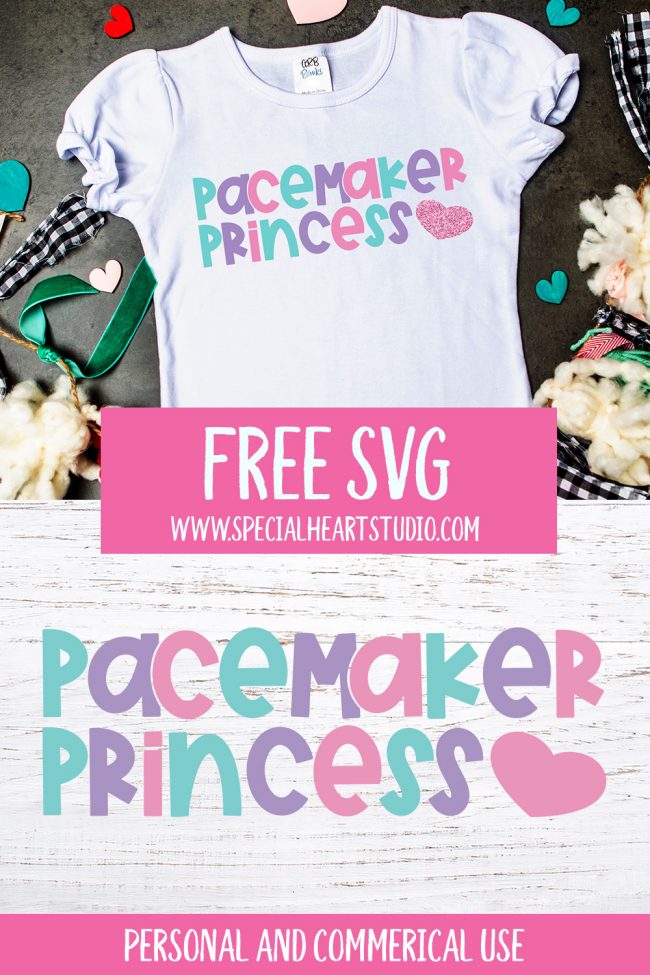 PACEMAKER PRINCESS FREE SVG CUT FILE - Special Heart Studio