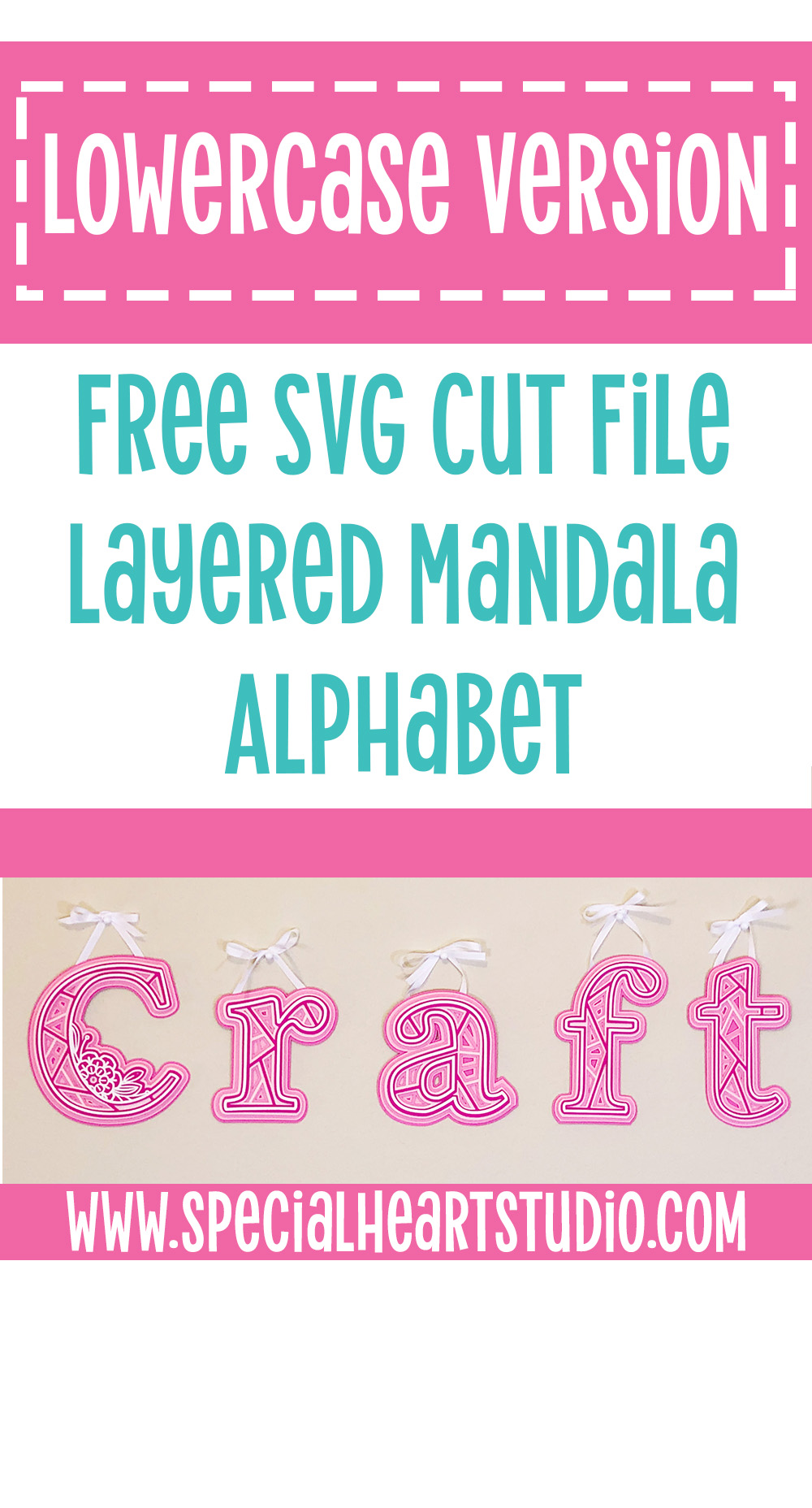 LOWERCASE ALPHA SET - FREE CUT FILES - Special Heart Studio