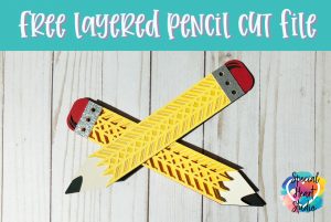 FREE LAYERED PENCIL CUT FILE - SPECIAL HEART STUDIO