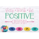 STAY POSITIVE FREE CUT FILE - Special Heart Studio - Cut files, Crafts ...